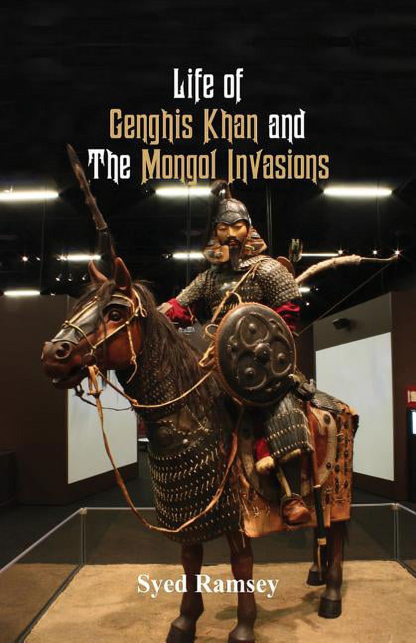Life of Genghis Khan and The Mongol Invasions - Walmart.com