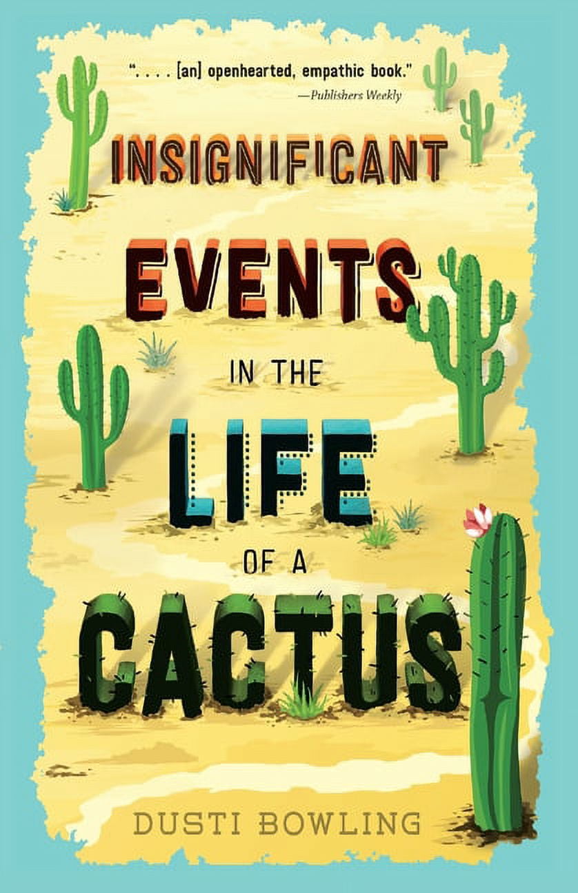 Life of a Cactus Insignificant Events in the Life of a Cactus, Book 1 ...