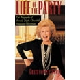 Life of the Party: The Biography of Pamela Digby Churchill Hayward ...