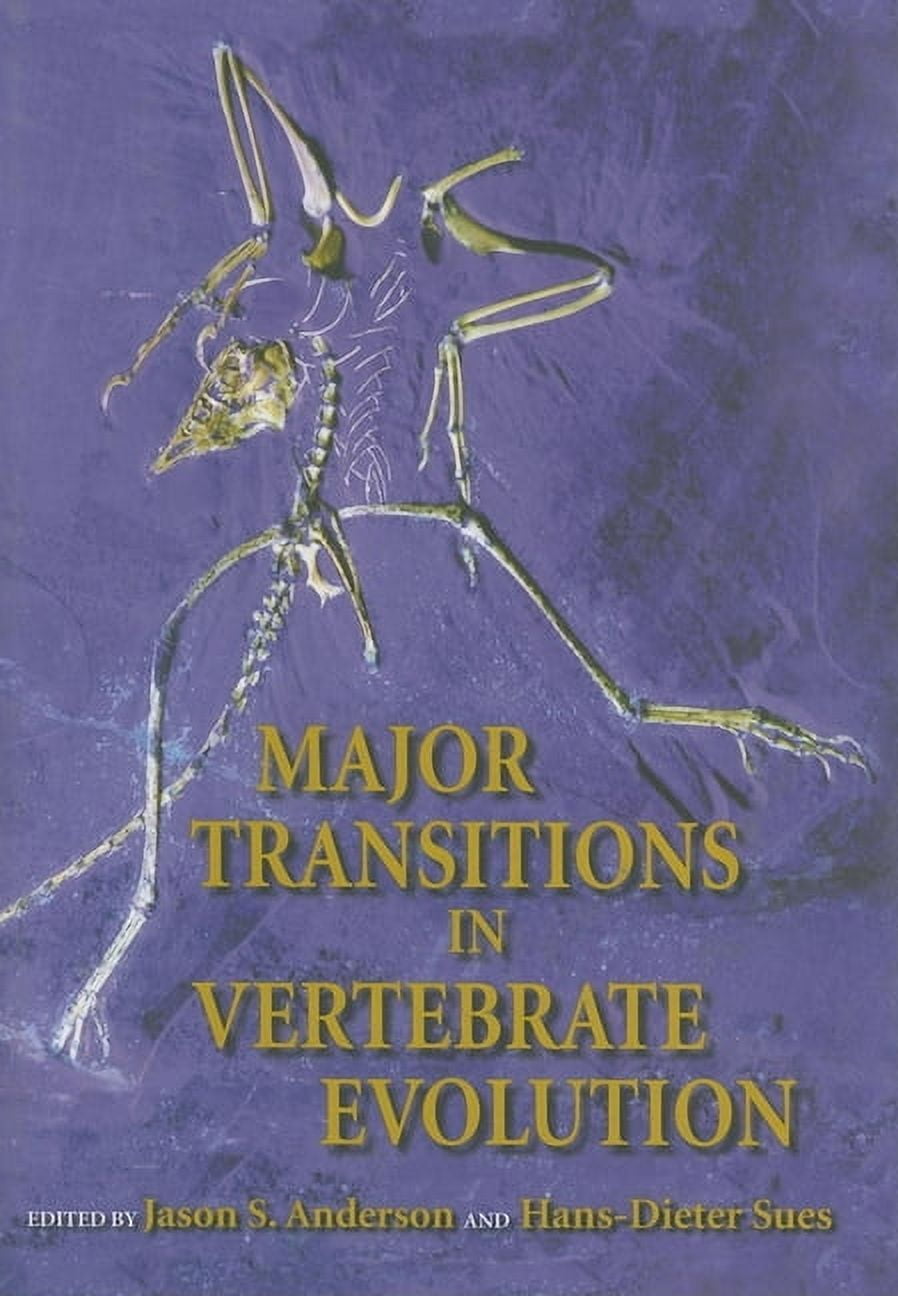 Life of the Past Major Transitions in Vertebrate Evolution, (Hardcover ...