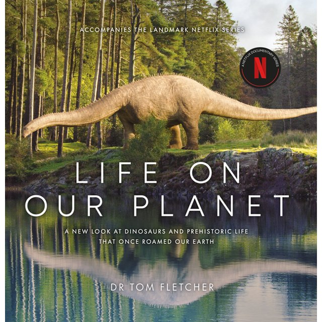Life on Our Planet: A Stunning Re-Examination of Prehistoric Life on ...