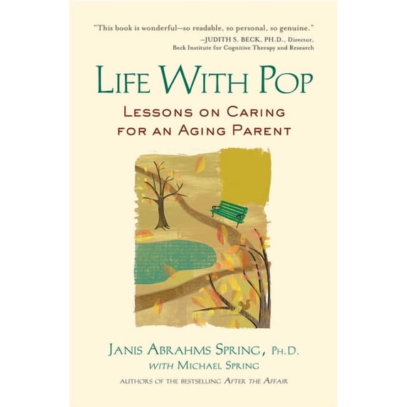 Life with Pop: Lessons on Caring for an Aging Parent, (Paperback ...