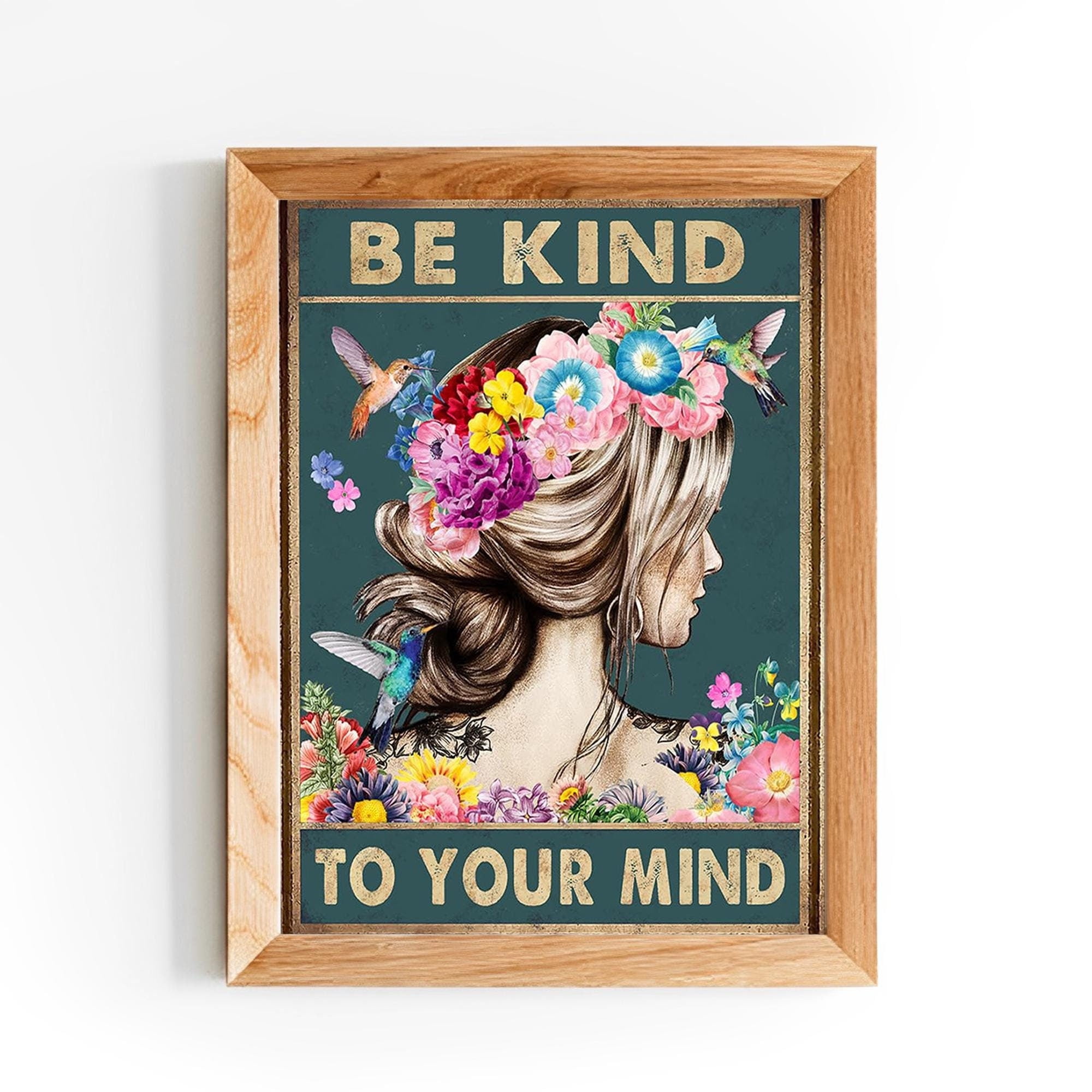 LifePlus Be Kind To Your Mind Poster, Hummingbirds Wall Art, Pot Head ...