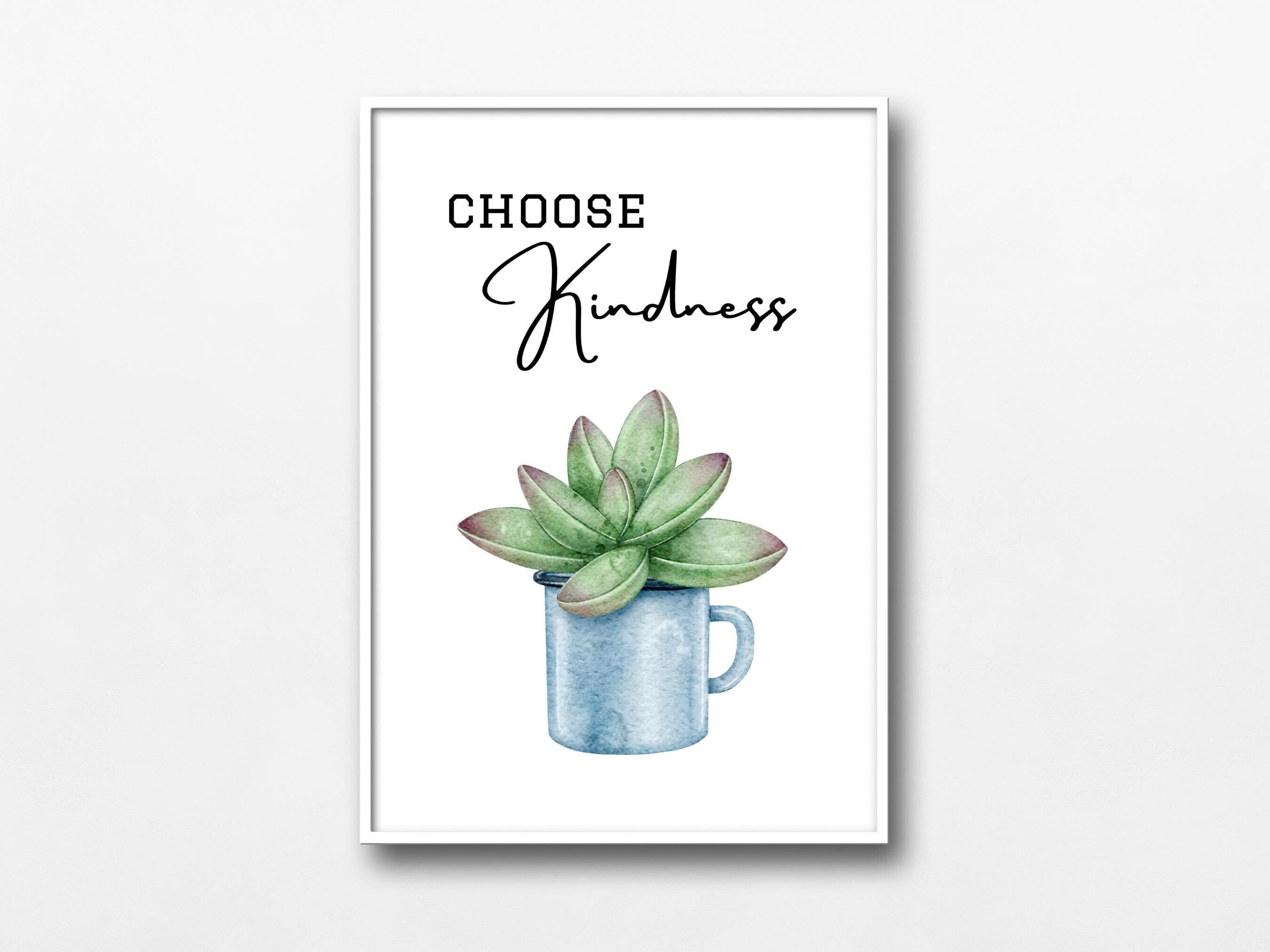 LifePlus Choose Kindness, Kindness Poster, Choose To Be Kind, Classroom ...