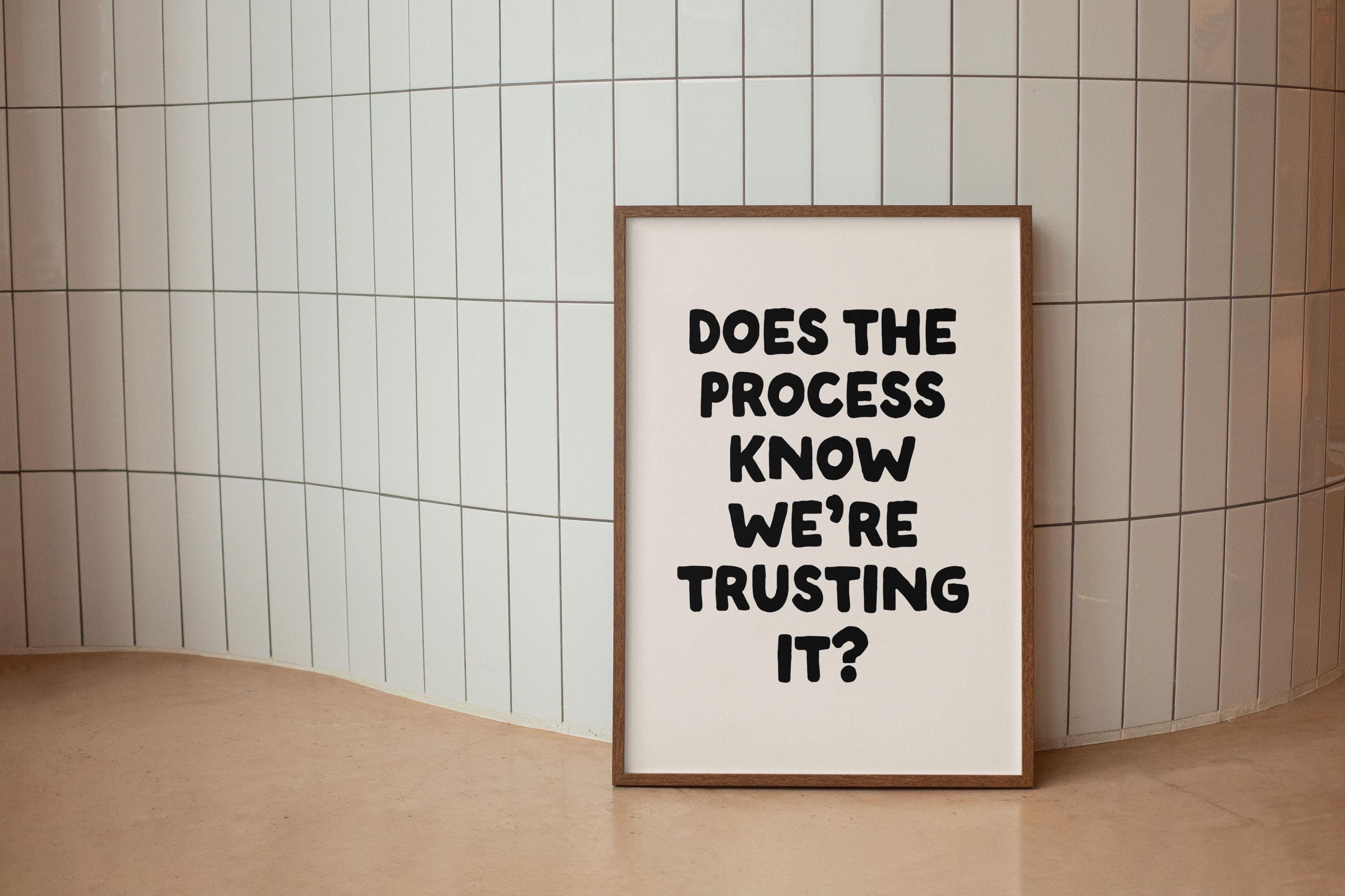 LifePlus Does the process know we're trusting it? Art Print | Funny ...