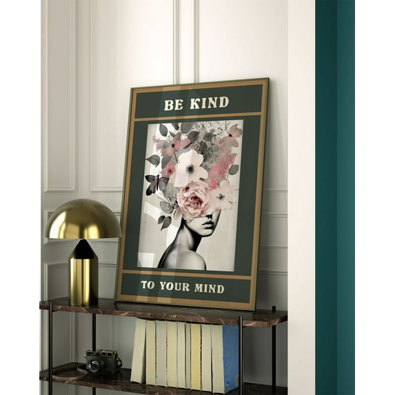 LifePlus Inspirational Quote Art Print - Be Kind to Your Mind Poster ...