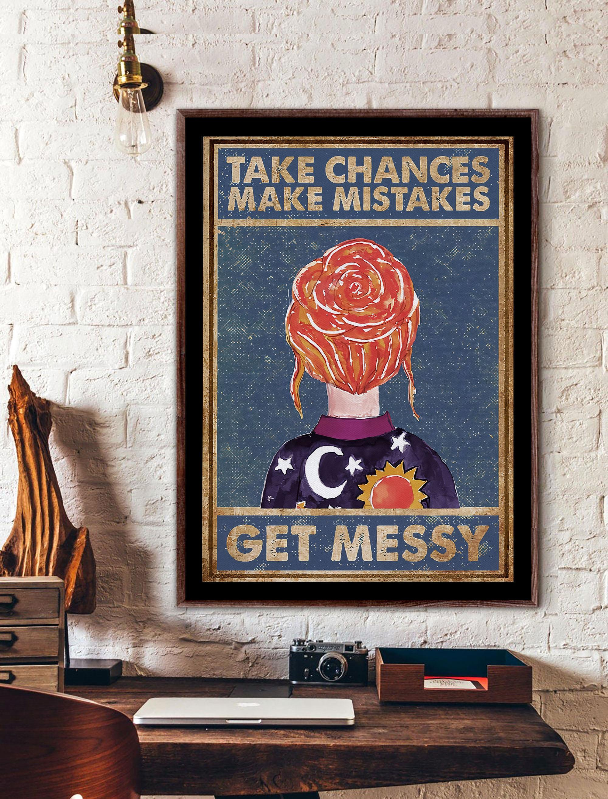 LifePlus Take Chances Make Mistakes Get Messy Poster Or Poster, Wall ...