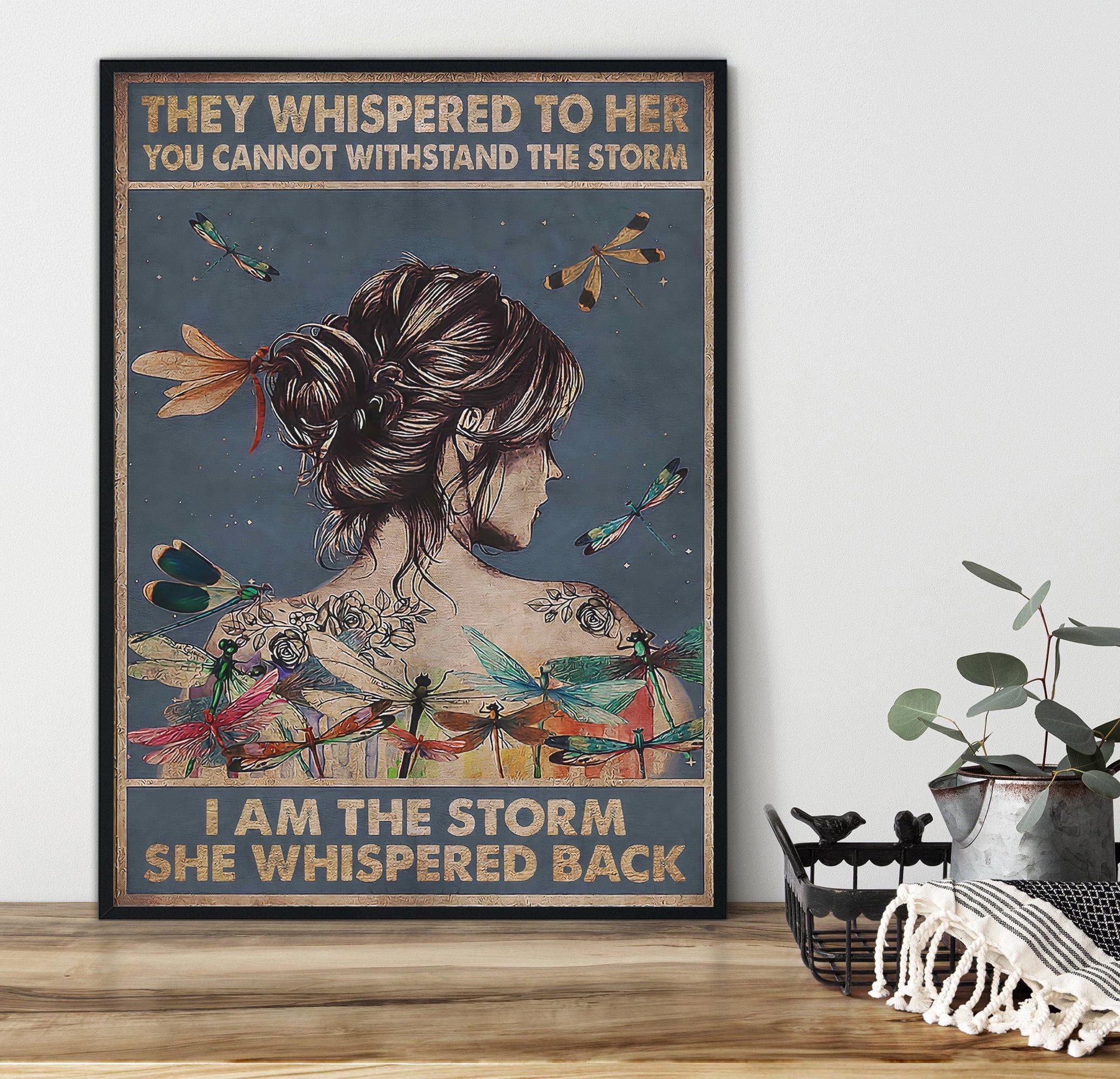 LifePlus They Whispered To Her You Cannot Withstand The Storm Poster ...