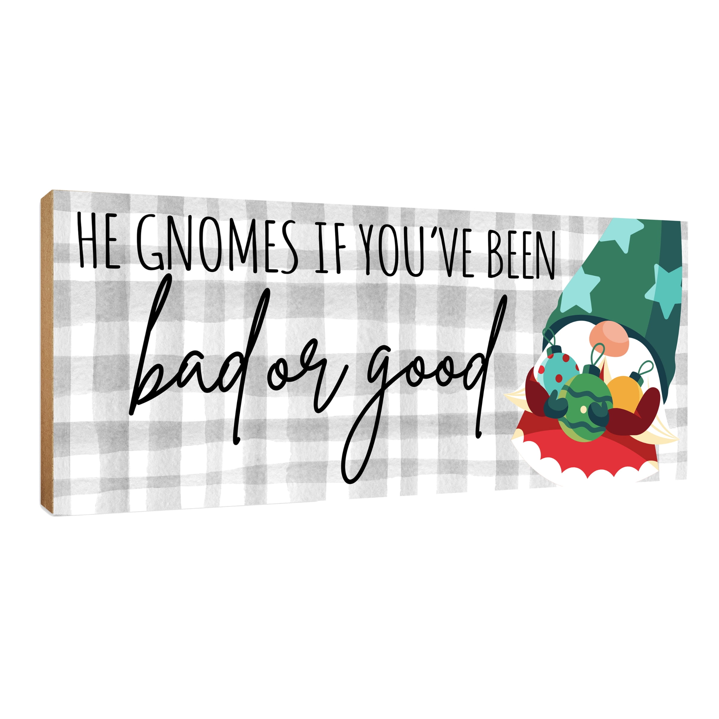 LifeSong Milestones Bad or Good Gnome Tabletop Sign Christmas ...
