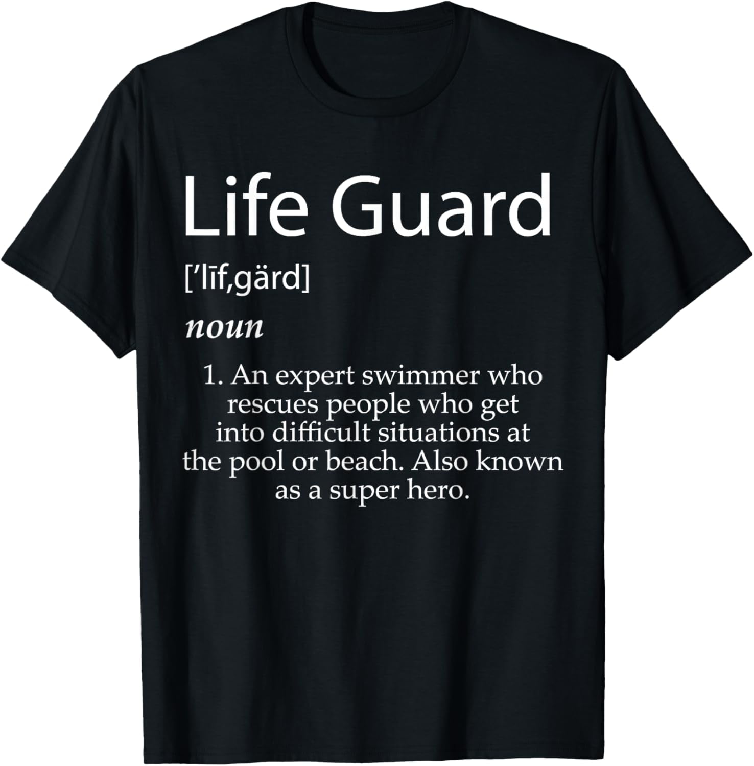Lifeguard Definition Shirt Life Guard Gift Ideas For Swimmer T-Shirt ...
