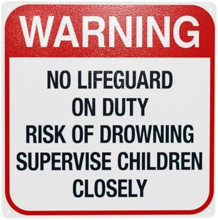 No Lifeguard On Duty Risk Of Drowning Supervise Children Closely ...