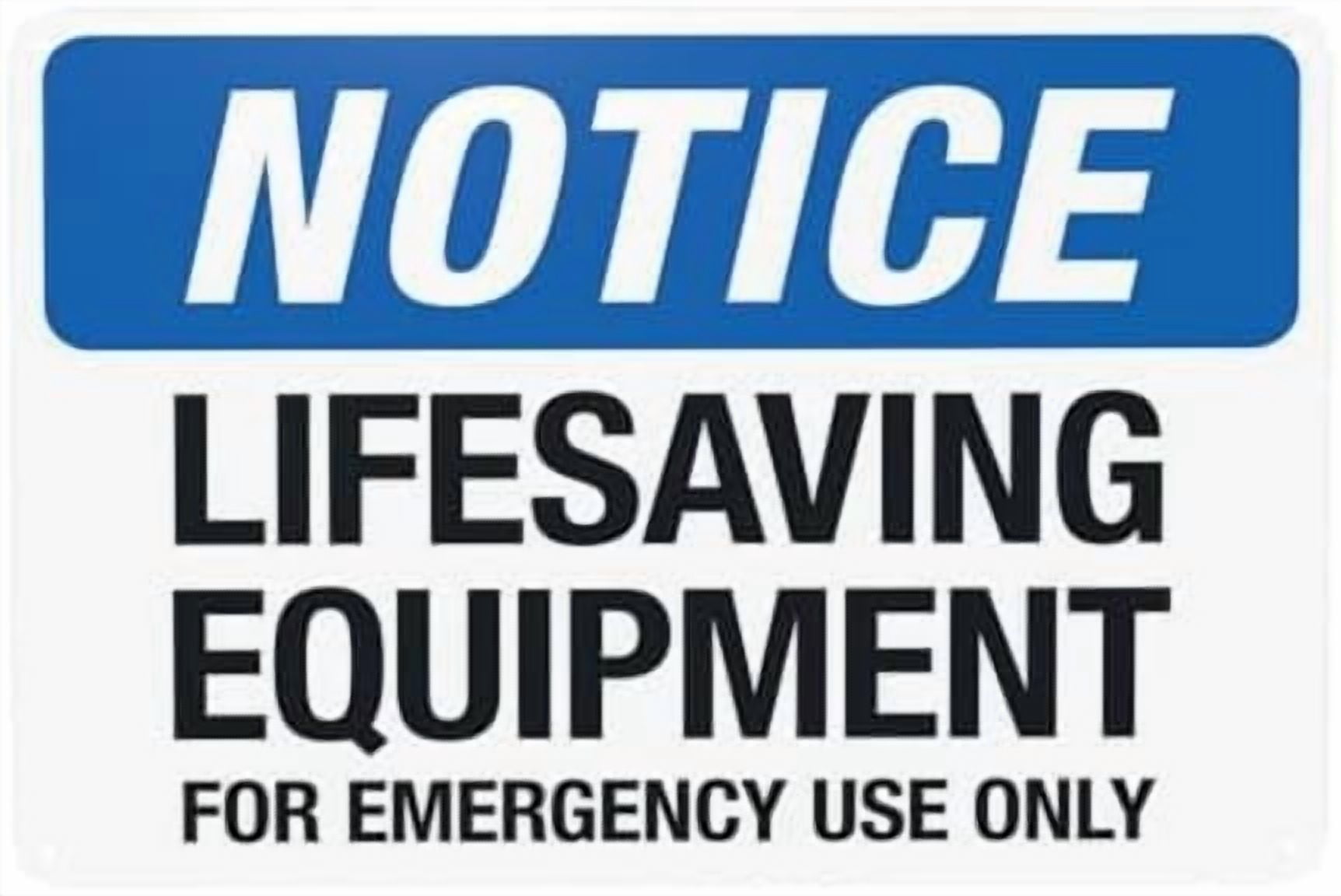 Lifesaving Equipment For Emergency Use Only Warning Sign, Pool Metal ...