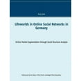 Lifeworlds in Online Social Networks in Germany : Online Market ...