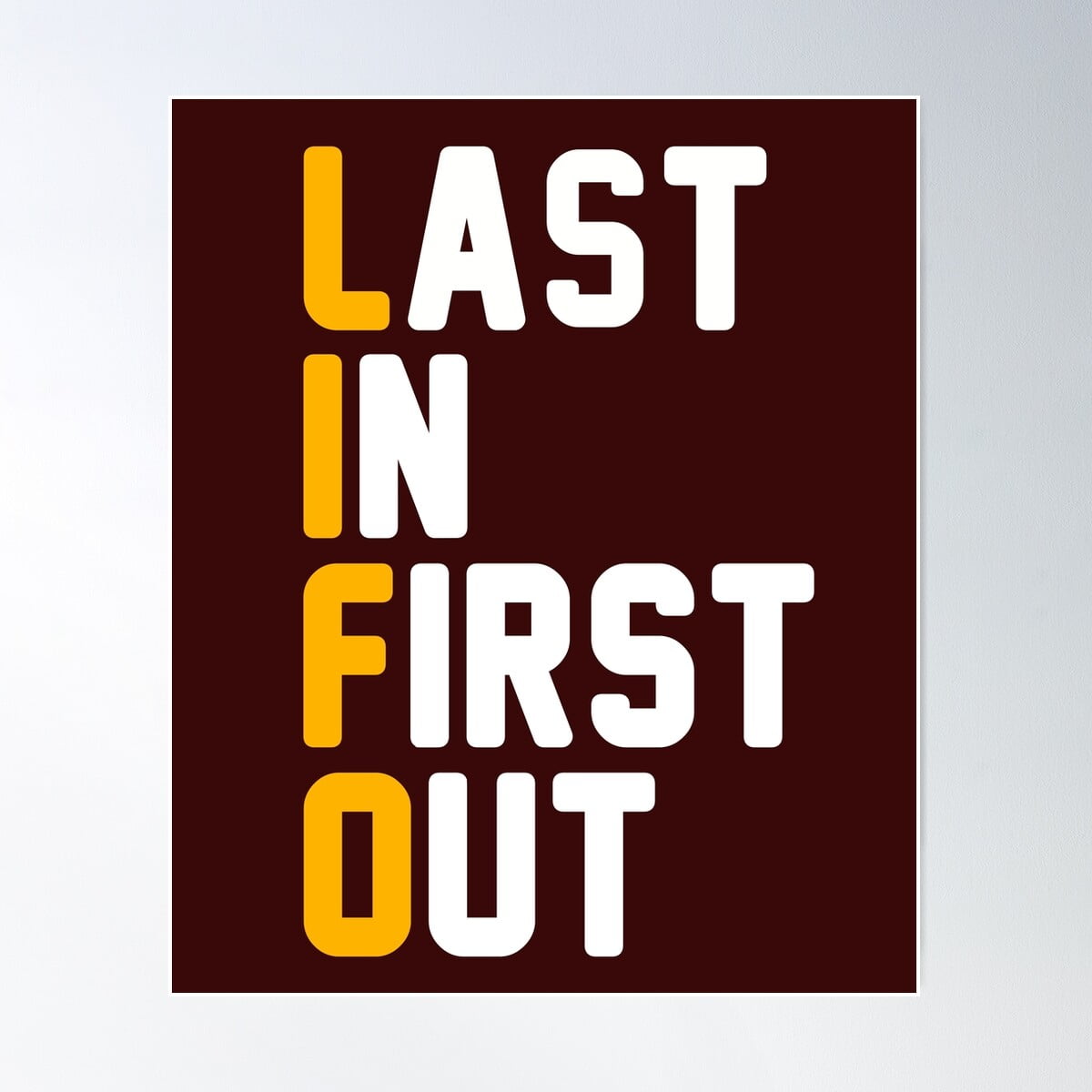 Lifo (Inventory Accounting): Last In First Out Poster Wall Art, Modern ...
