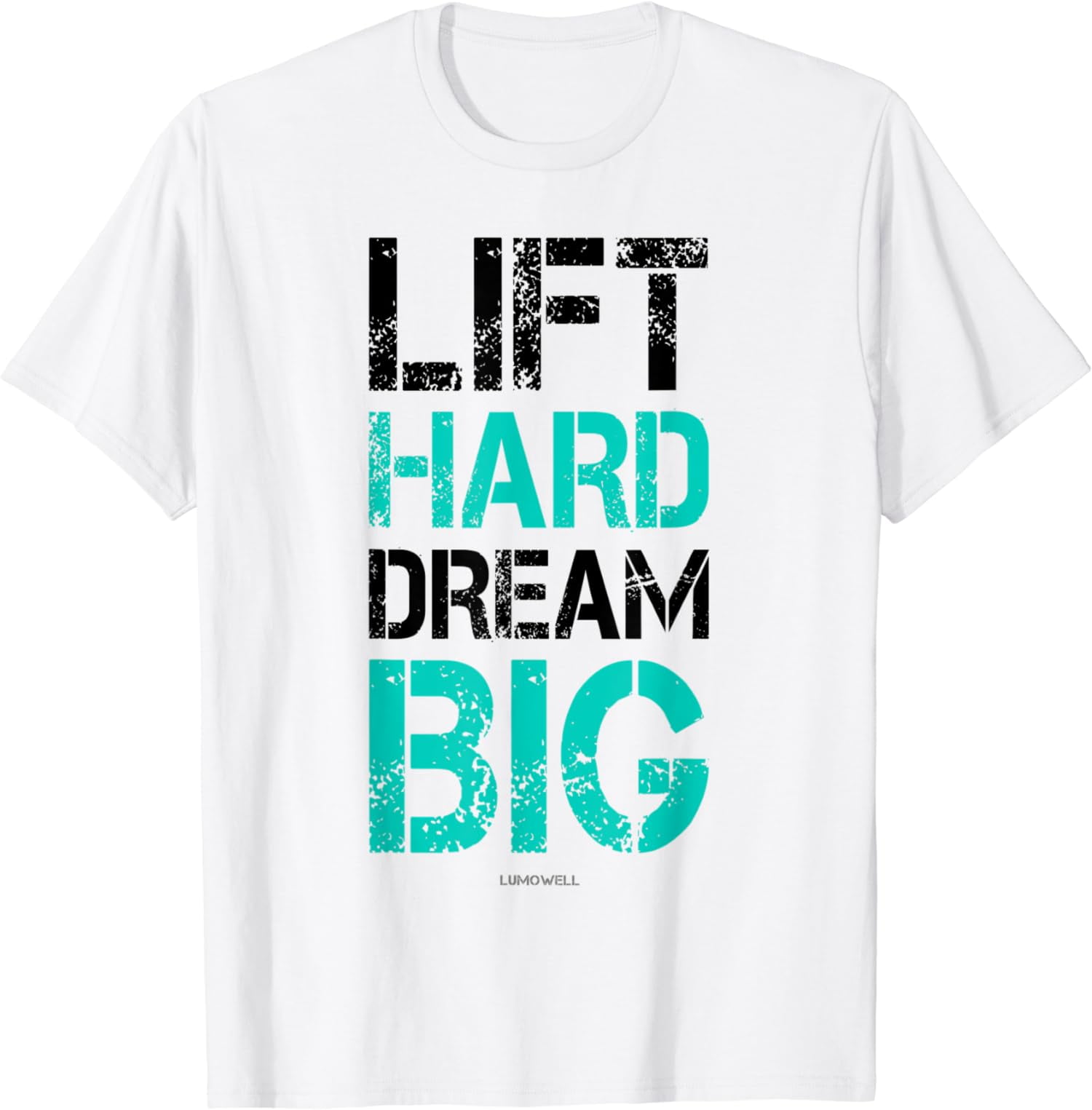Lift Hard Dream Big Shirt - Gym Workout Motivation Shirts T-Shirt ...
