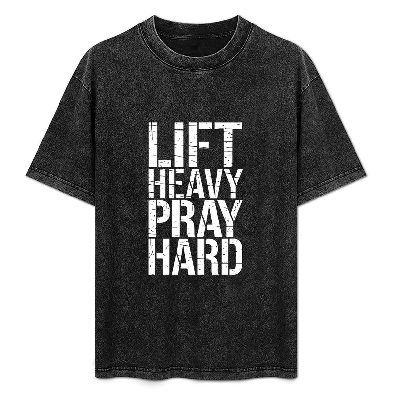 Lift Heavy Pray Hard Fitness Motivation T-Shirt Strength Training Gym ...