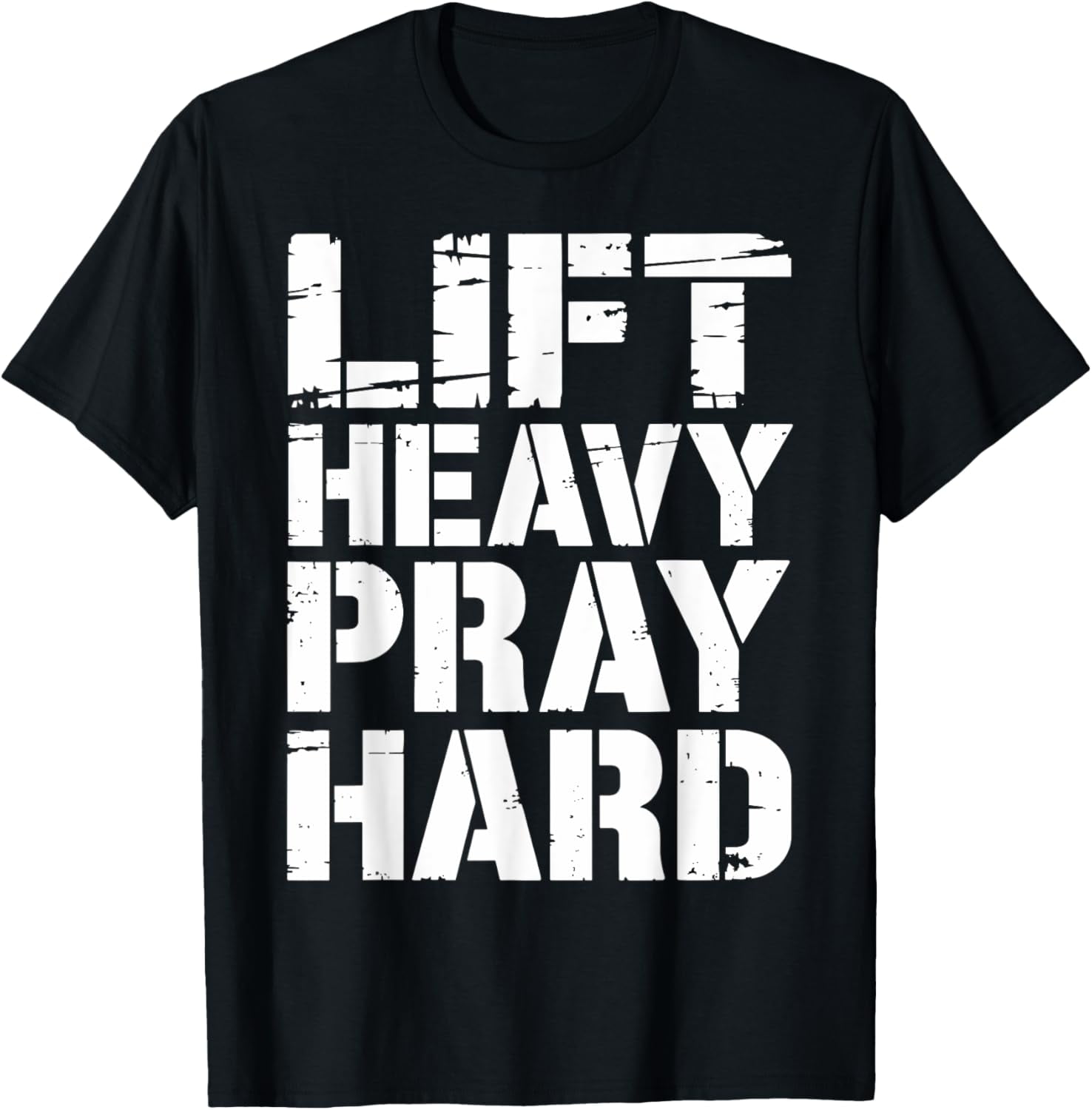 Lift Heavy Pray Hard Gym Christian Lifting Bodybuilder T-Shirt ...