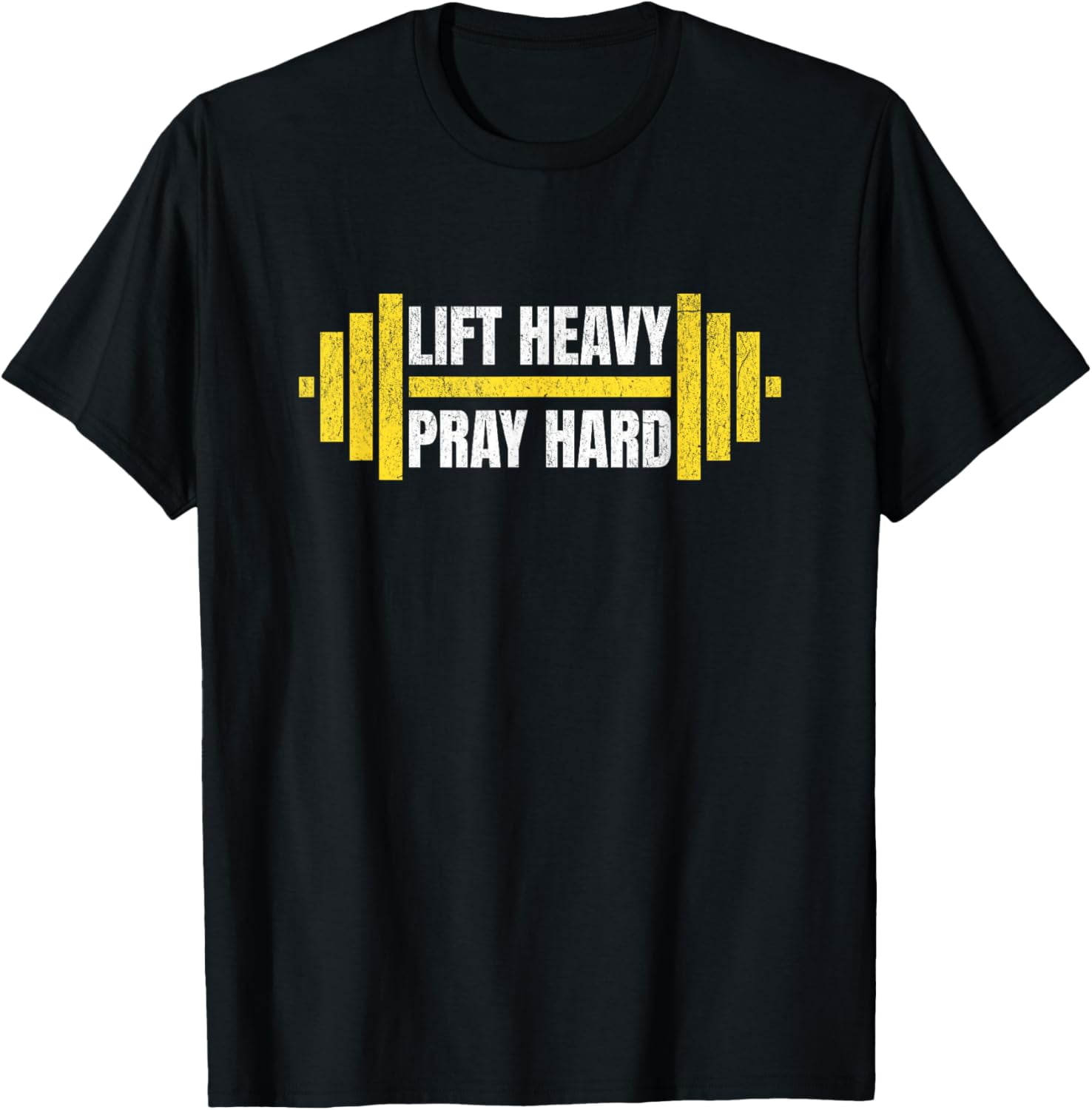 Lift Heavy Pray Hard Religious Christian Gym Workout Fitness T-Shirt ...
