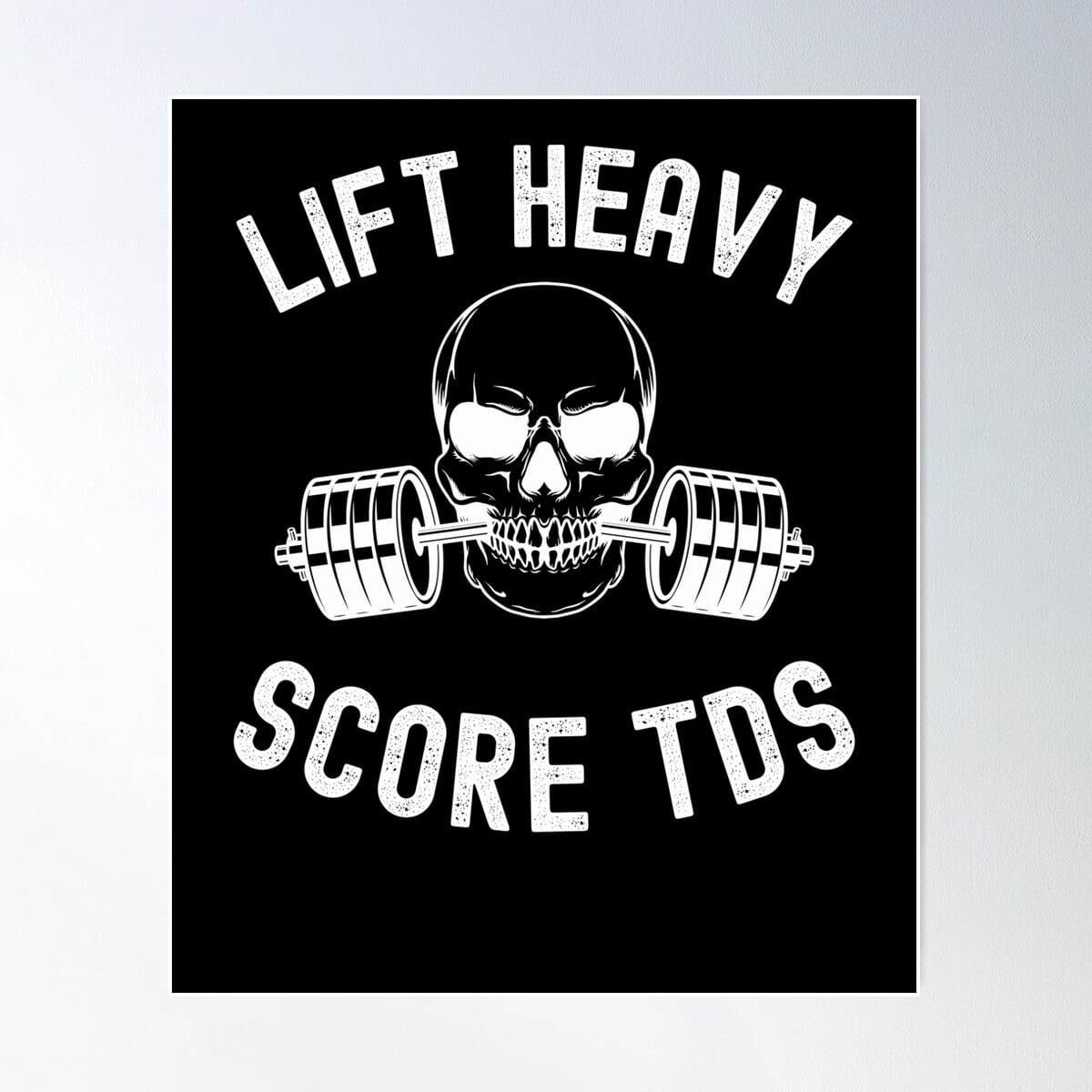 Lift Heavy Score Tds Weightlifter Gym Skeleton Humor Poster Wall Art ...