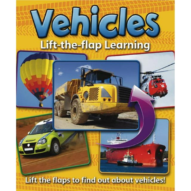 Lift-the-Flap Learning: Vehicles : Lift the flaps to find out about ...