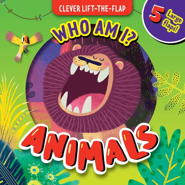 Lift-the-Flap: Who Am I? Animals : 5 Large flaps! (Board book ...