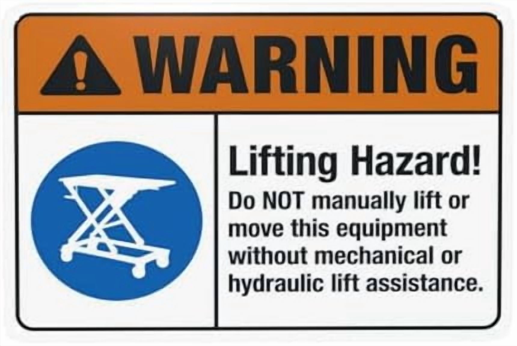Lifting Hazard Do Not Manually Lift Or Move This Equipment Warning Sign ...