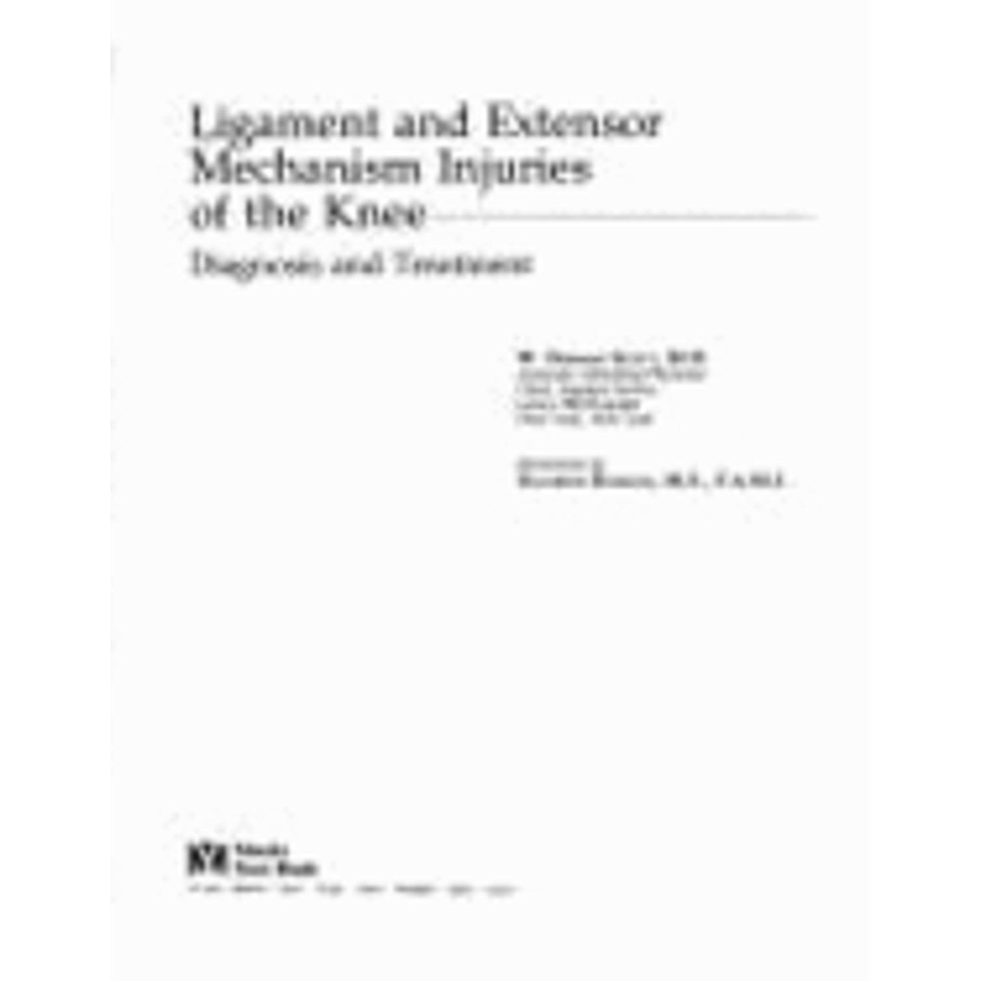 Ligament and Extensor Mechanism Injuries of the Knee: Diagnosis and ...
