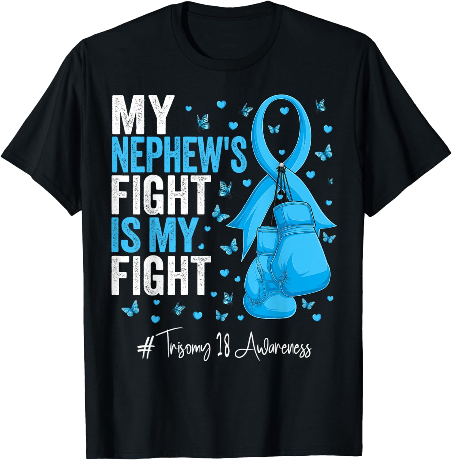Light Blue Ribbon Nephew Trisomy 18 Awareness T-Shirt - Walmart.com