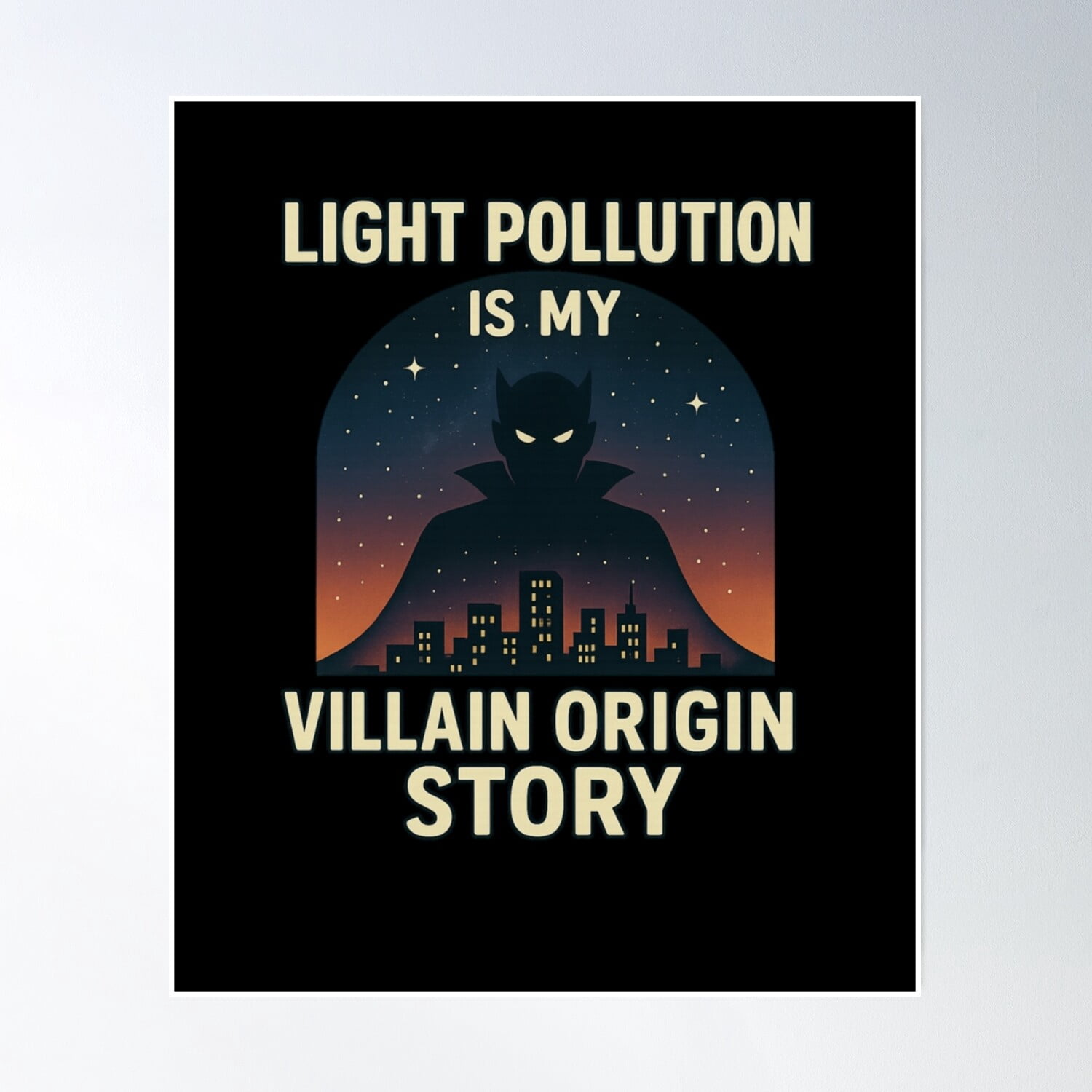 Light Pollution Is My Villain Origin Story – Funny Stargazing And ...