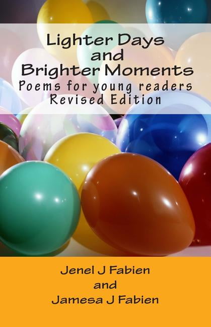 Lighter Days and Brighter Moments: Poems for Young Readers, (Paperback ...
