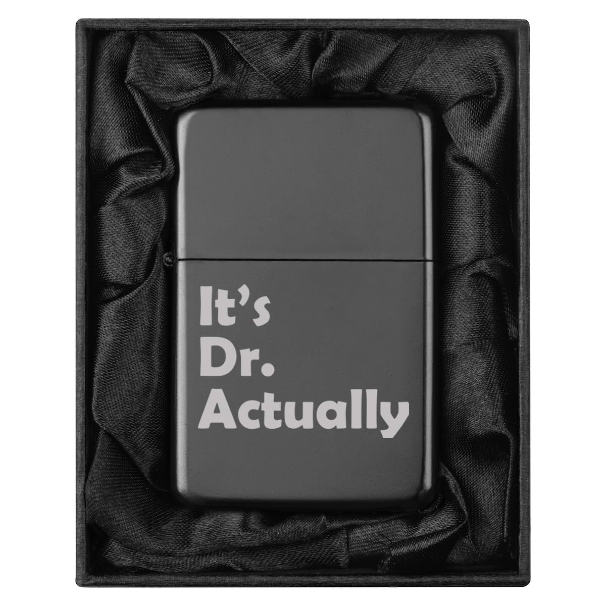 Lighter in Black Silk Lined Gift It's Dr Actually PHD Graduation ...