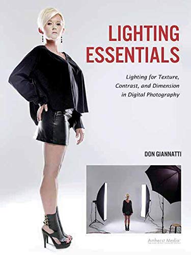Pre-Owned Lighting Essentials : Lighting for Texture, Contrast, and ...