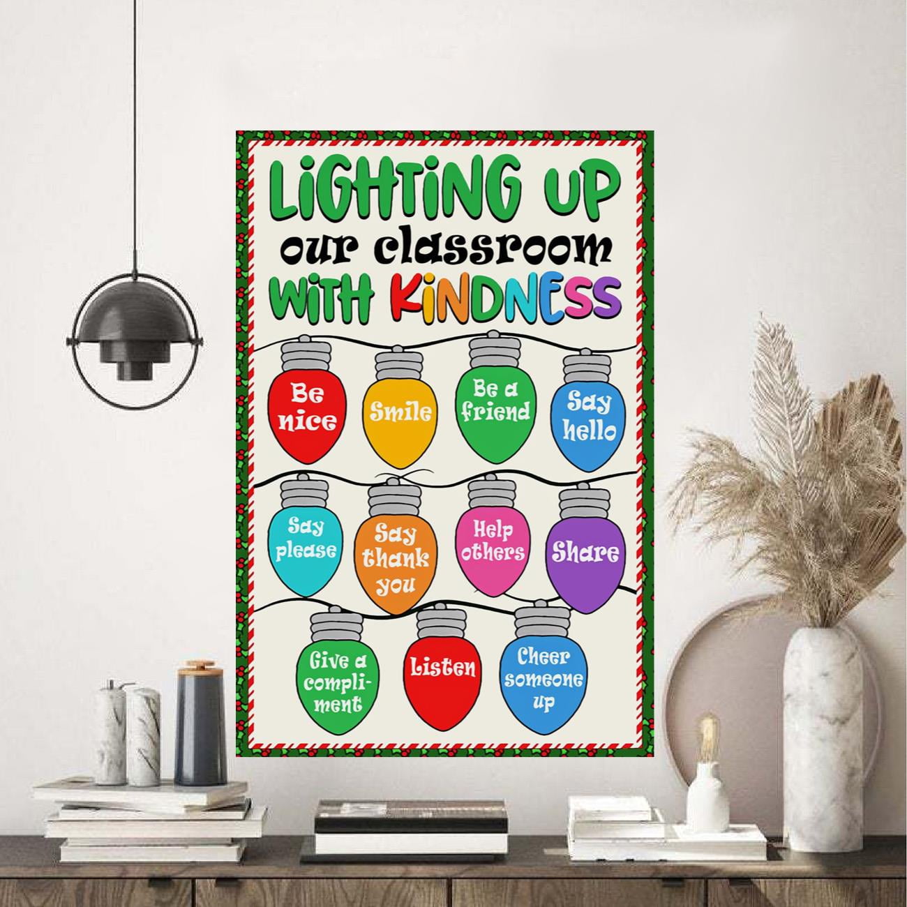 Lighting Up Our Classroom With Kindness Poster 11 x 17 Inch Poster ...