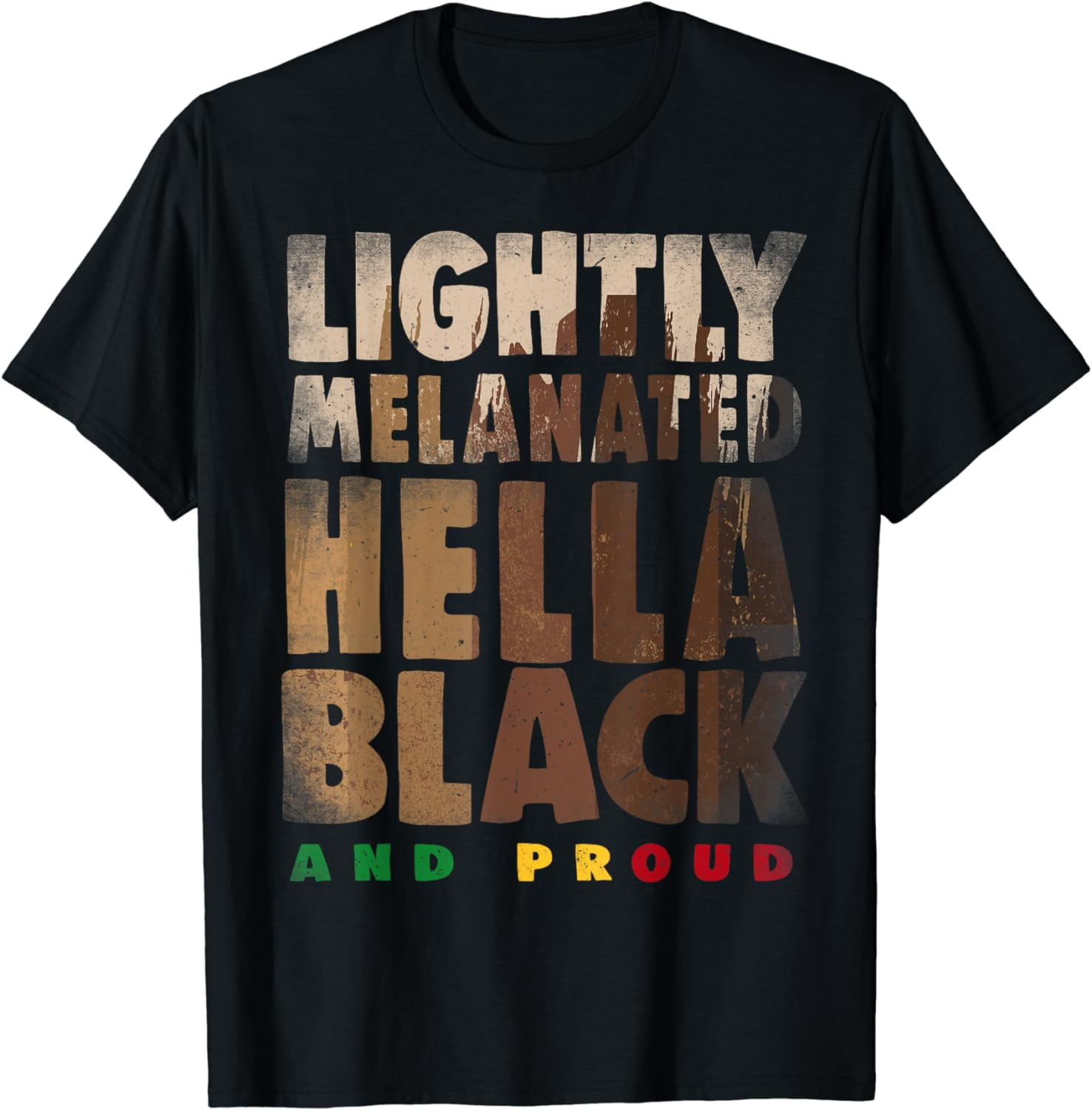 Lightly Melanated Hella Black History Month Melanin T-Shirt - Walmart.com