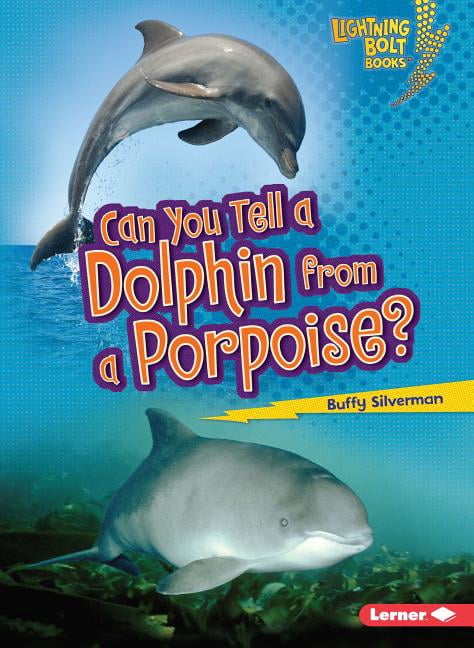 Lightning Bolt Books (R) -- Animal Look-Alikes: Can You Tell a Dolphin ...