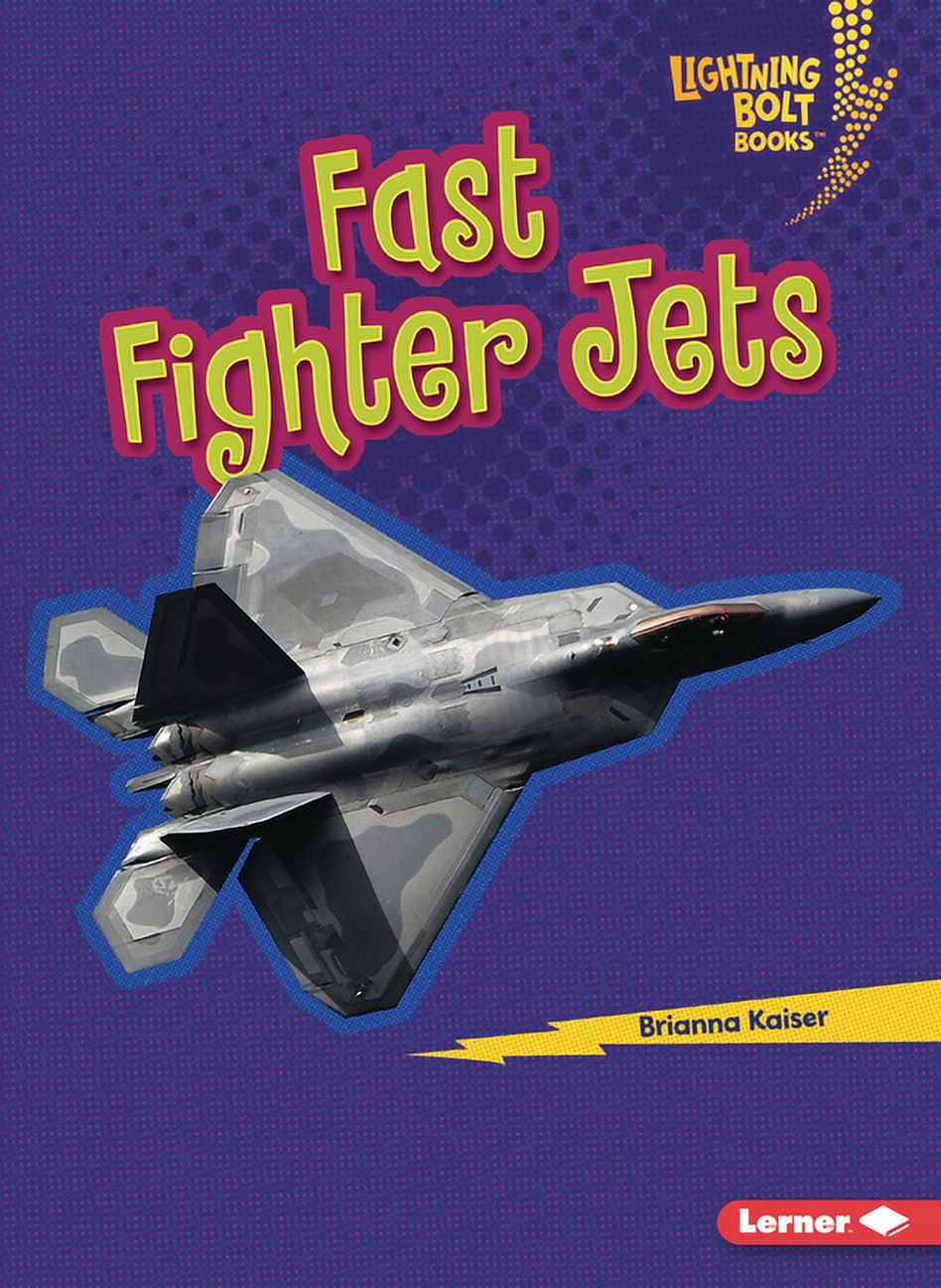 Lightning Bolt Books (R) -- Mighty Milit Fast Fighter Jets, (Paperback ...