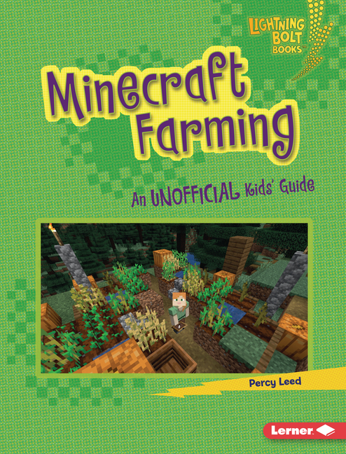 Lightning Bolt Books (R) -- Minecraft 101: Minecraft Farming: An ...