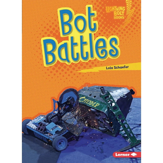 Lightning Bolt Books (R) -- Robotics: Bot Battles (Paperback) - Walmart.com