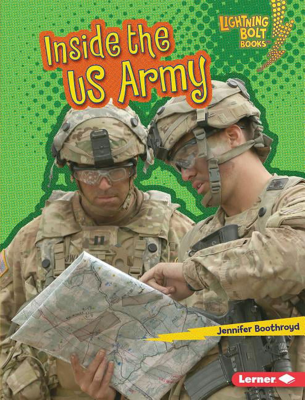 Lightning Bolt Books (R) -- Us Armed Forces: Inside the US Army ...