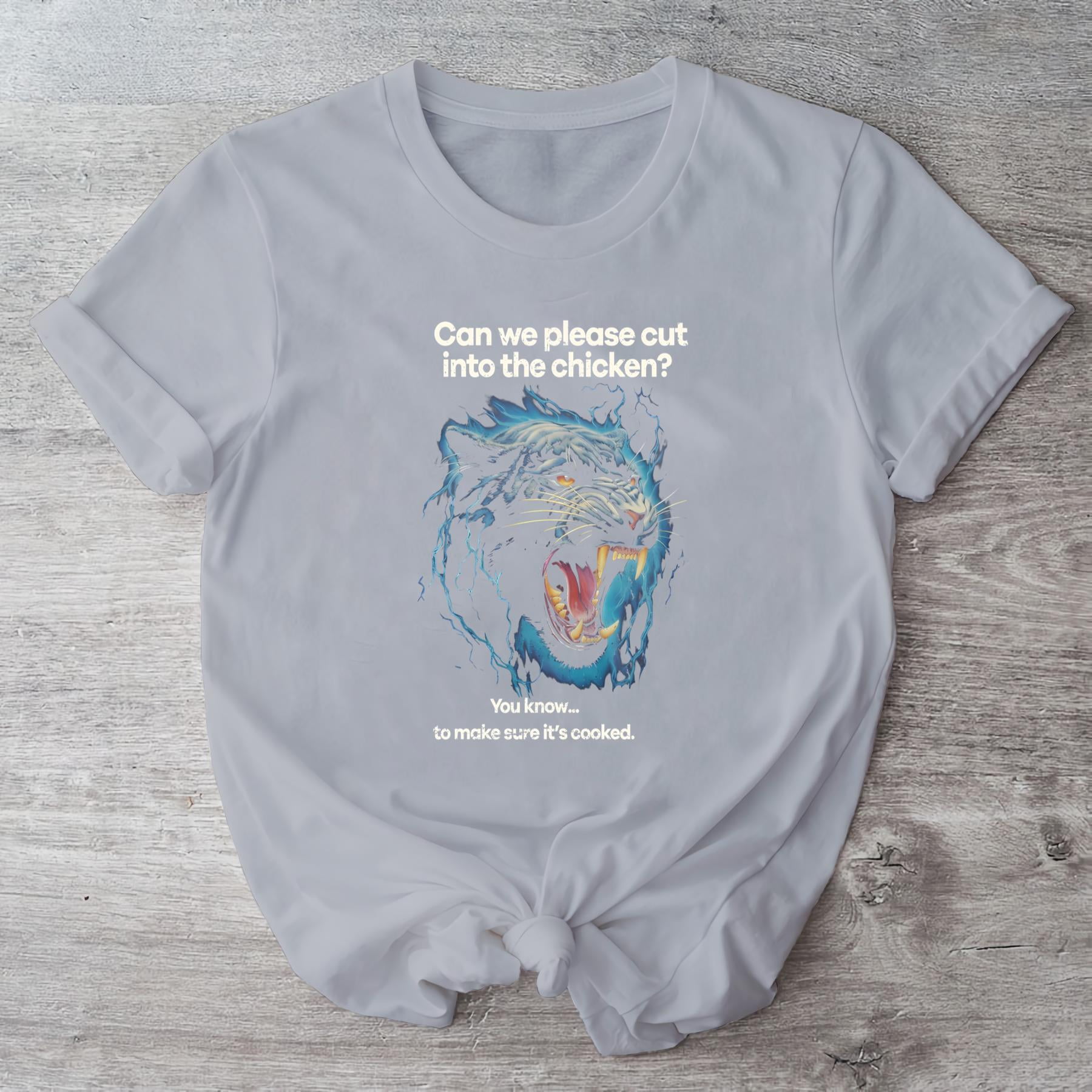 Lightning Panther Can We Please Cut Into The Chicken T-Shirt-TH42079 ...