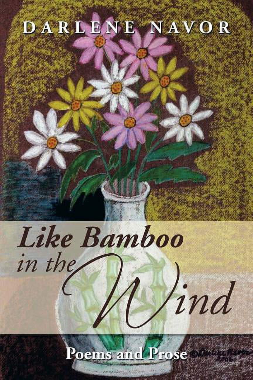 Like Bamboo in the Wind : Poems and Prose - Walmart.com