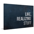 Like, Realizing Stuff Painting Print on Wrapped Canvas - Walmart.com