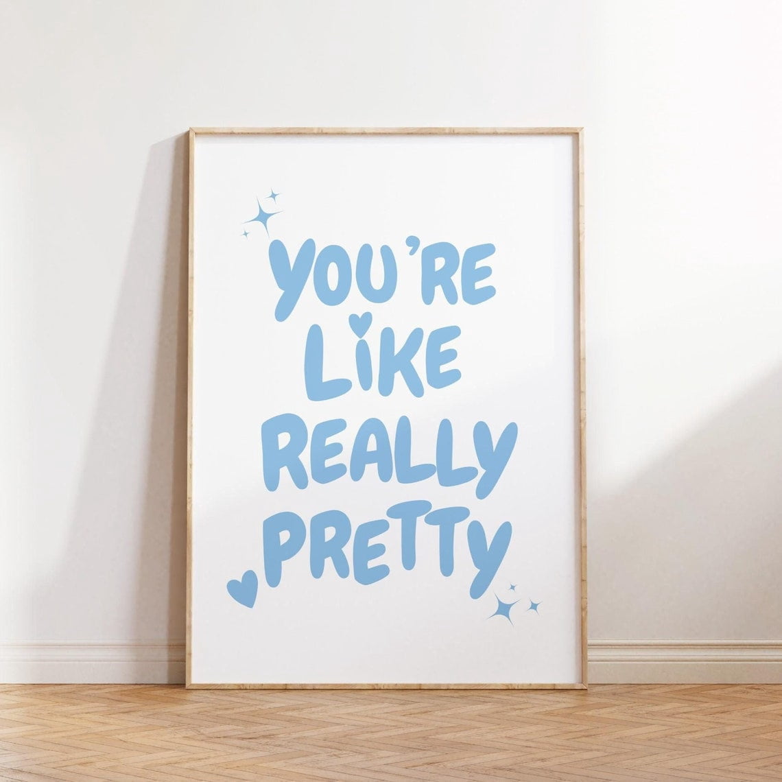 You'Re Like Really Pretty Blue Girly Trendy Print Wall Art Aesthetic ...