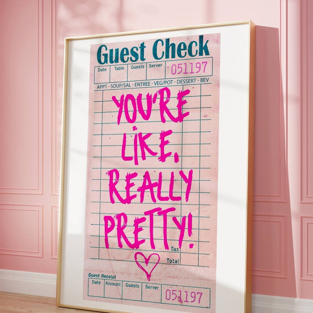 You'Re Like Really Pretty Poster, Guest Check Poster, Dorm Decor, Retro Wall Art, Preppy Room ...