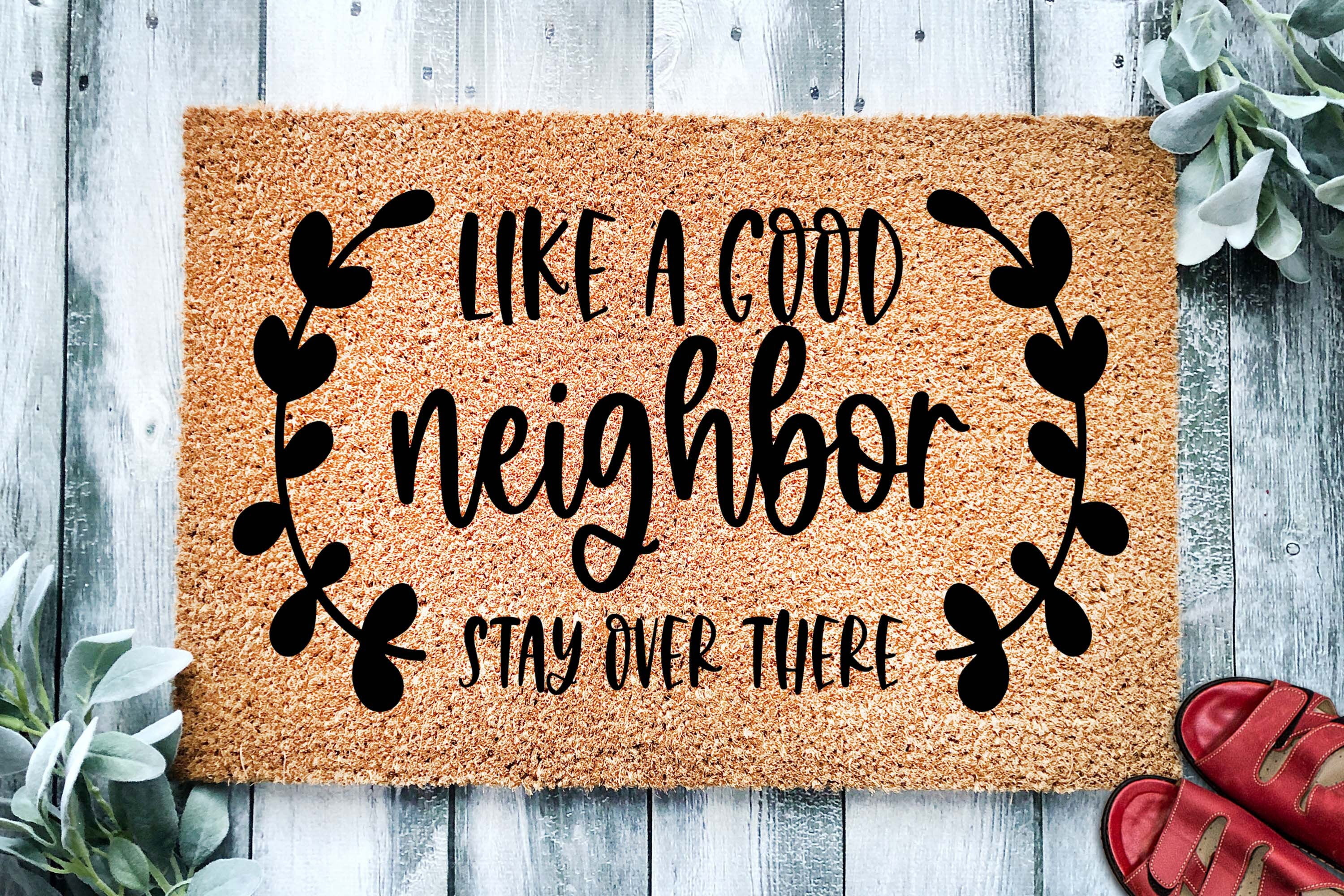 Like a Good Neighbor Stay Over There | Funny Go Away Doormat | Welcome ...