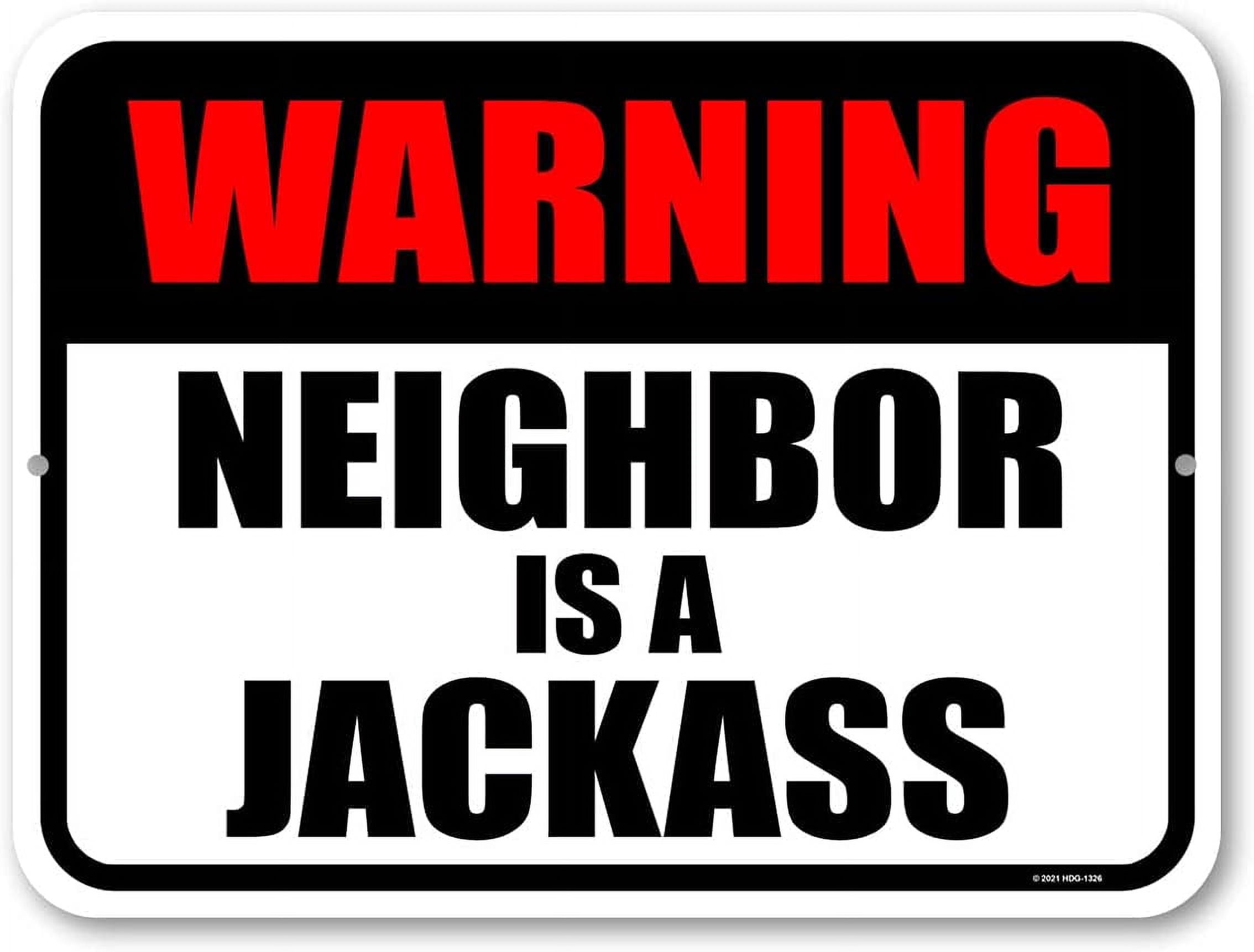 , Like a Good Neighbor, Stay Over There, Tin Outdoor Sign, Warning ...