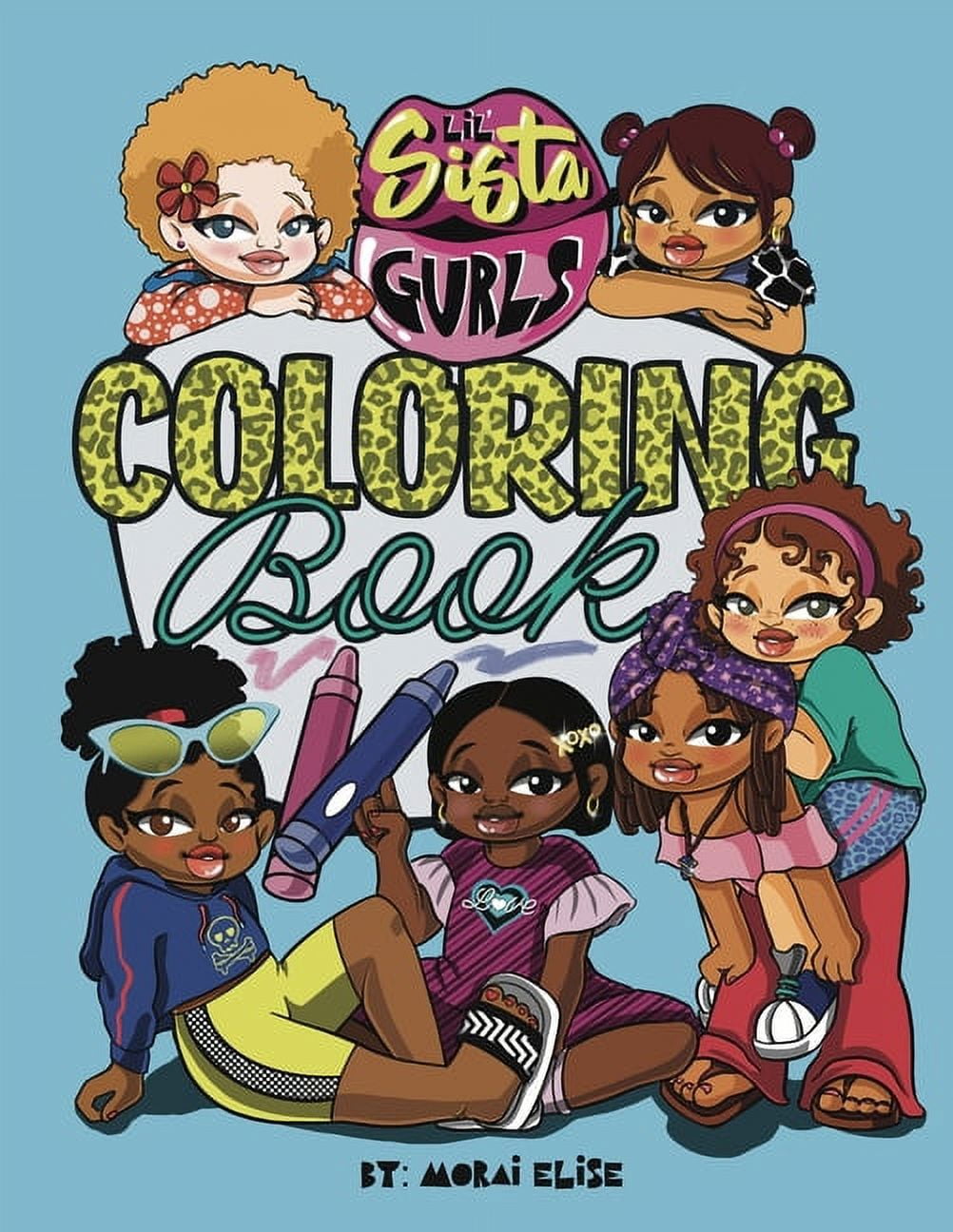 Lil Sista Gurls Activity and Coloring Books: Lil Sista Gurls Coloring ...
