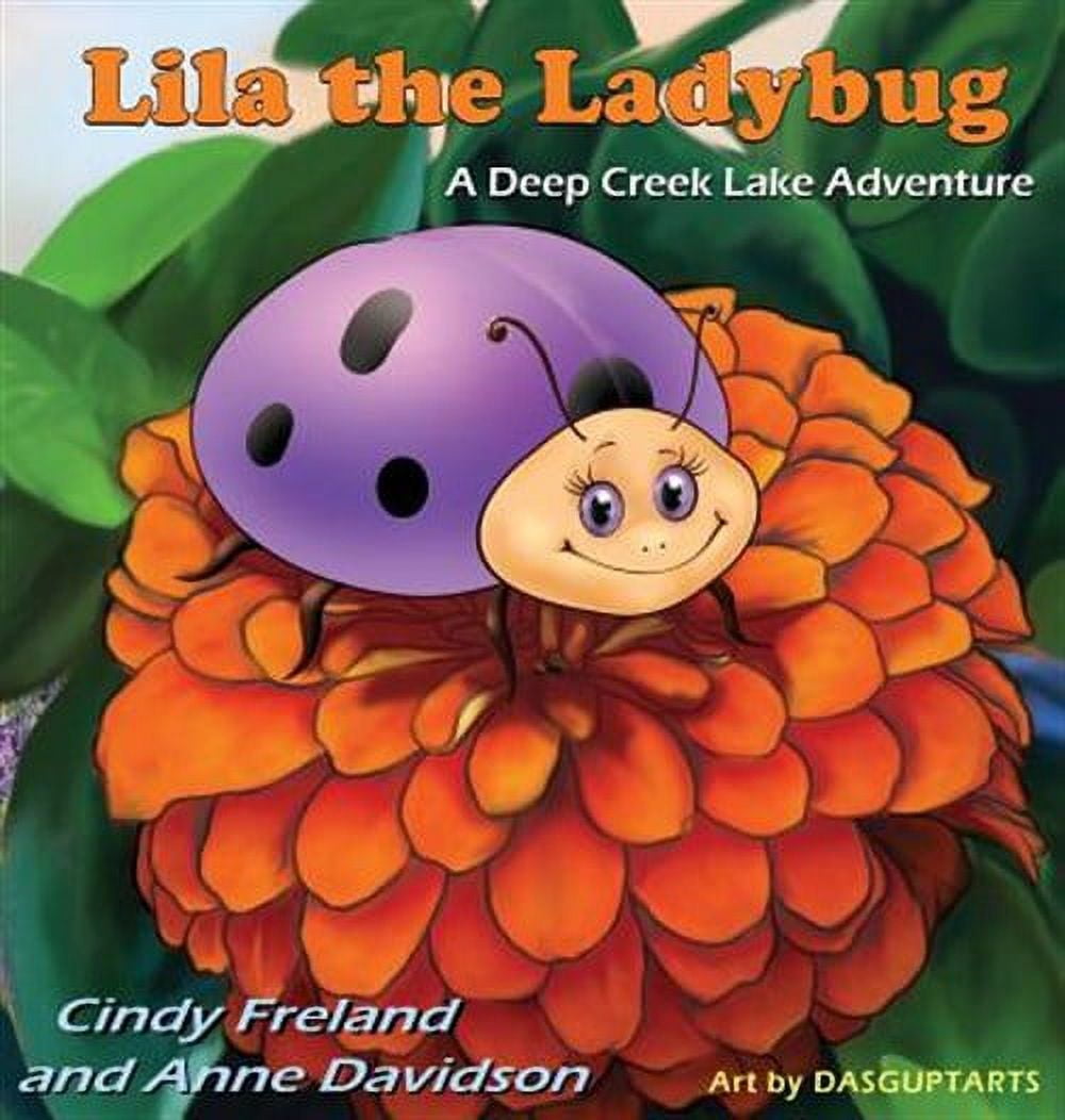 Lila the Ladybug: A Deep Creek Lake Adventure - Walmart.com
