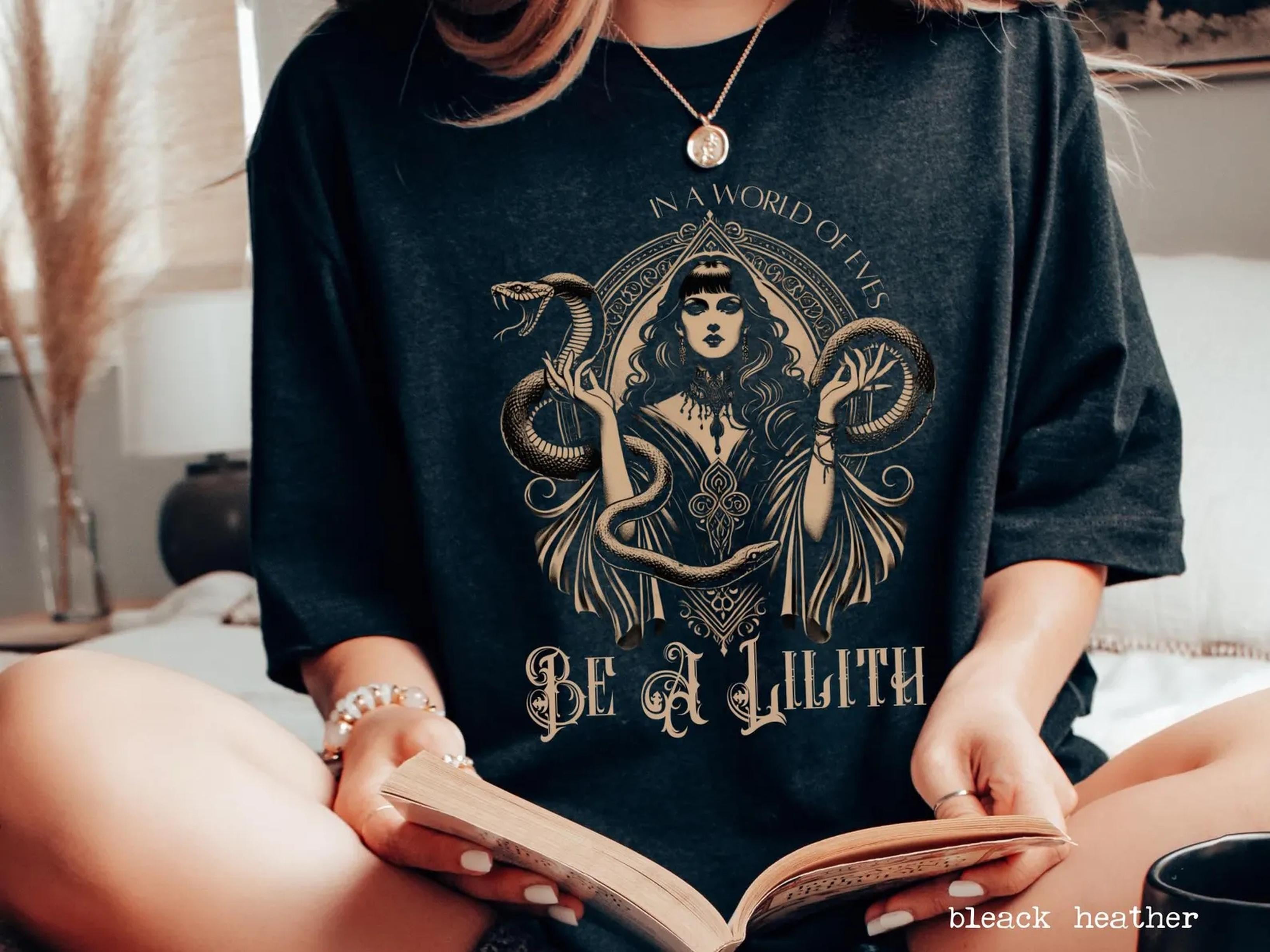 Lilith T-Shirt, In A World Of Eves Be A Lilith, Feminist, Empowerment ...