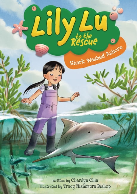 Lily Lu to the Rescue Shark Washed Ashore, (Hardcover) - Walmart.com